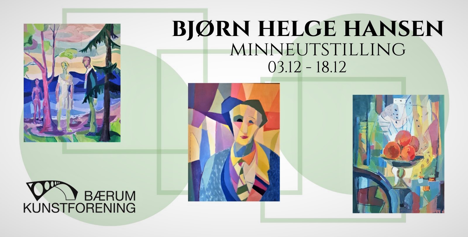 Bjørg Helge Hansen minneutstilling – Bærum kunstforening – AKFO